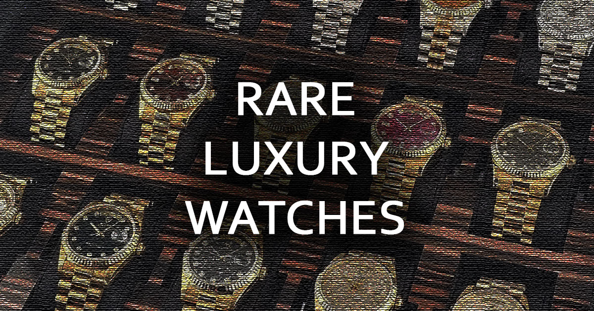 The value of rare luxury watches - Swiss Watch Club